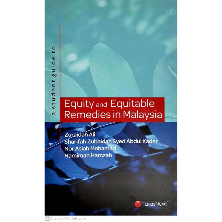 A STUDENT GUIDE TO EQUITY AND EQUITABLE REMEDIES IN MALAYSIA [ LEXISNEXIS ] | Lazada