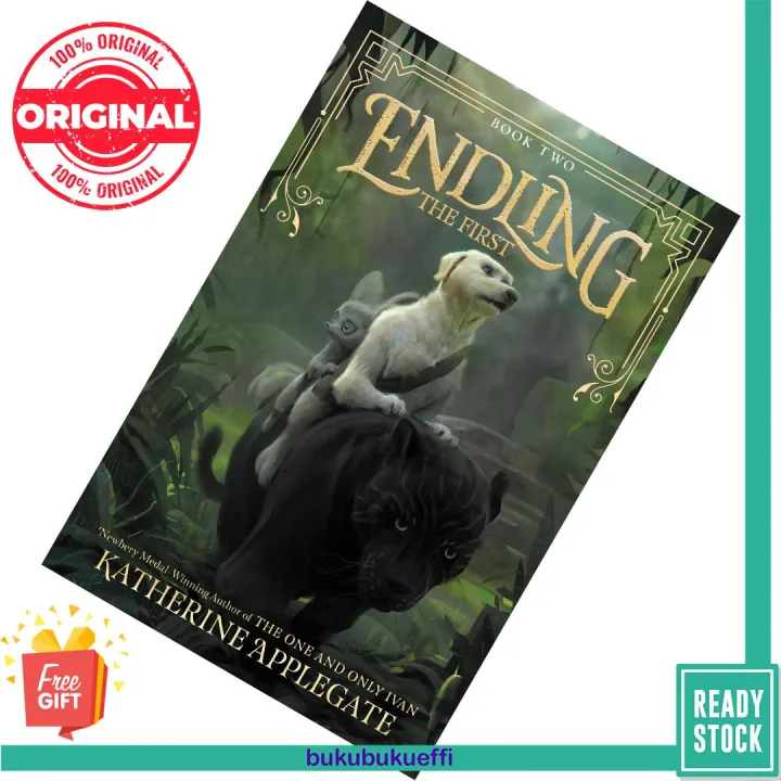 The First (Endling #2) by Katherine Applegate, Max Kostenko (Illustrations) | Lazada