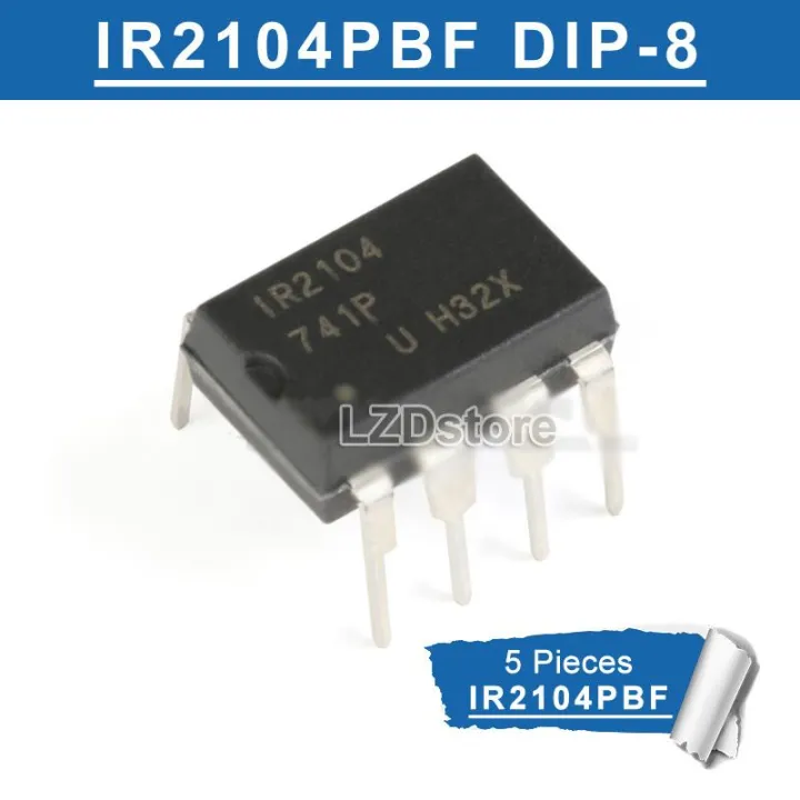 5pcs IR2104 DIP-8 IR2104PBF DIP8 600V Half-Bridge Gate Driver IC New original | Lazada PH