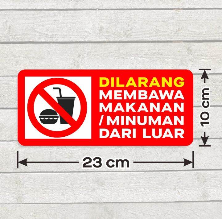 Sticker Label Vinyl Sign Stiker Dilarang Membawa Makanan Minuman dari ...