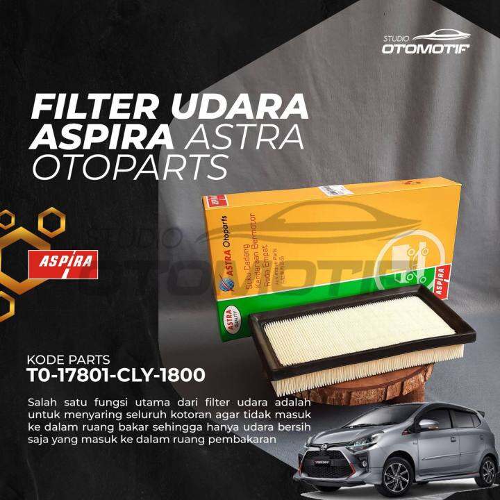 ASPIRA FILTER AGYA AYLA 1200CC AIR FILTER TO-17801-CLY | Lazada Indonesia