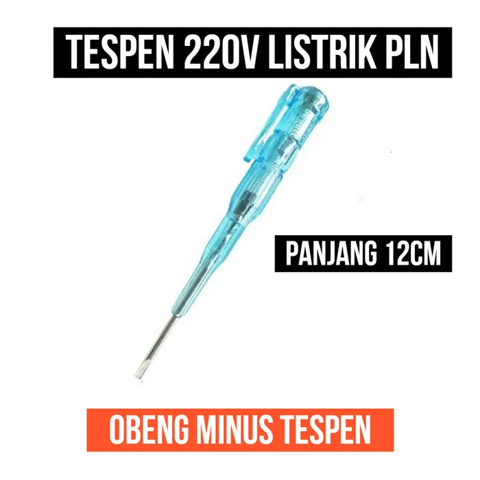 Tespen Tes Pen PLN 220V Test Listrik Testpen Obeng Minus Led | Lazada ...
