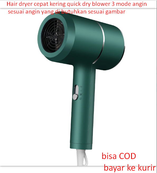 Hair dryer cepat kering quick dry blower 3 mode angin sesuai angin yang di butuhkan sesuai ...