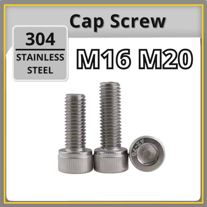 M16 M20 Hex Socket Cap Screw DIN912 | SUS 304 Stainless Steel Grade A2-70 | M16 Screw M20 Screw ...