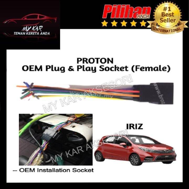 OEM Proton Iriz Plug and Play Socket Cable Player Socket | Lazada