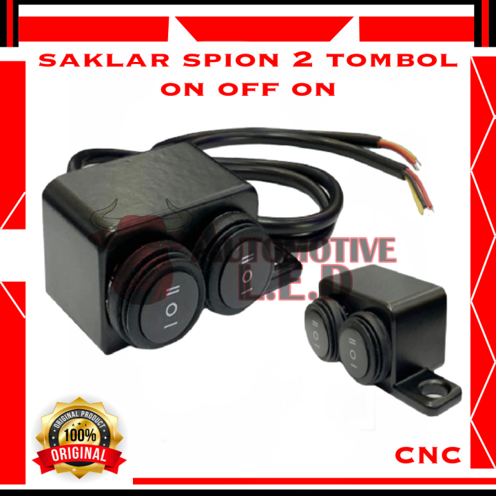 ORIGINAL SAKLAR LAMPU MOTOR SPION ON OFF ON 2 TOMBOL FULL CNC | SWITCH ...