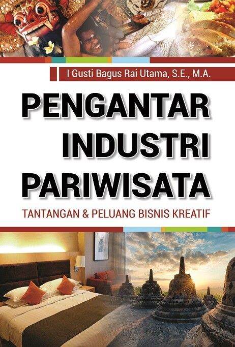 Buku Pengantar Industri Pariwisata - Gusti Bagus Rai Utama -Original ...