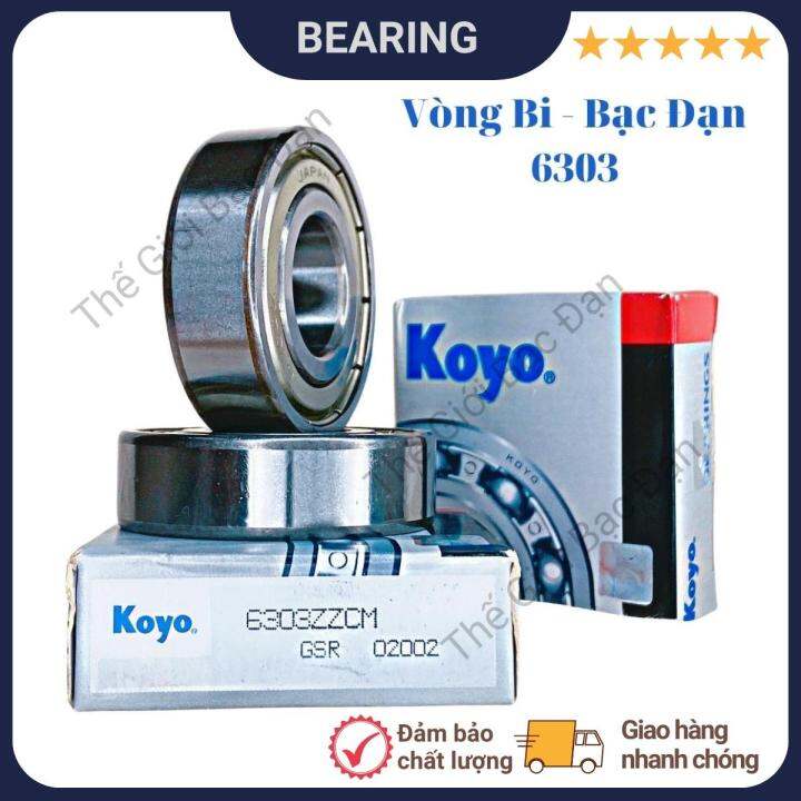 Vòng bi bạc đạn 6303 ZZCM KOYO -Thế Giới Bạc Đạn | Lazada.vn