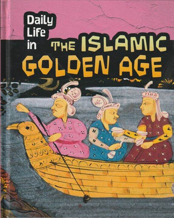 INFOSEARCH DAILY LIFE IN : THE ISLAMIC GOLDEN AGE BY DKTODAY | Lazada.co.th