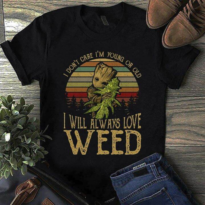 เสื้อยืดพิมพ์ลาย groot weed i don ' t care i ' m or old christmas ...
