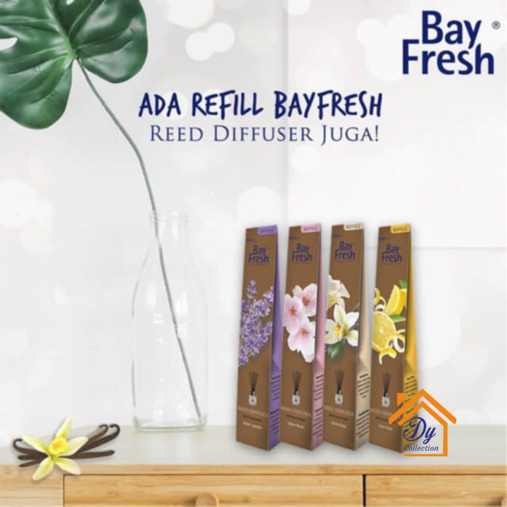 Bay Fresh Refill Reed Diffuser 30ml / Pengharum Ruangan & Aroma Terapi ...