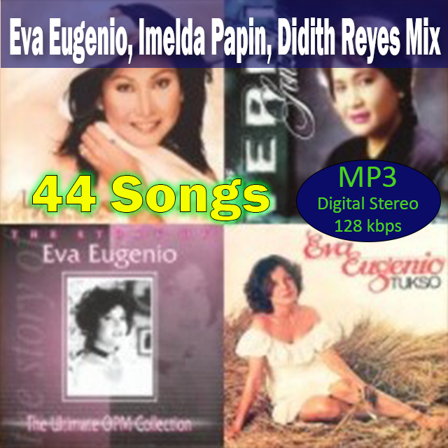 Eva Eugenio, Imelda Papin, Didith Reyes Mix Mp3 music CD | Lazada PH