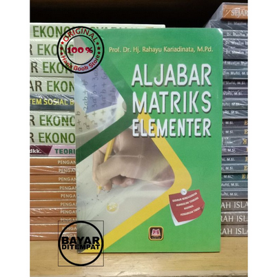 Buku Aljabar Matriks Elementer - Rahayu Kariadinata | Lazada Indonesia