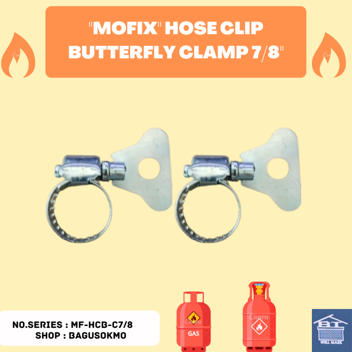"MOFIX" HOSE CLIP BUTTERFLY CLAMP 7/8" (GAS STOVE HOSE CLIP) PENGETAT ...