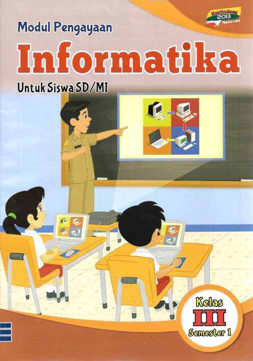 Buku LKS Informatika kelas 3 SD/MI semester 1 kurikulum 2013 | Lazada ...