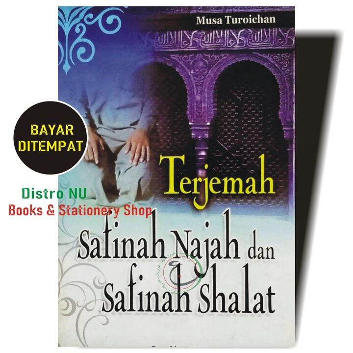 BENDEL Terjemah Indo Safinah Najah dan Safinah Sholat Lengkap dalam ...