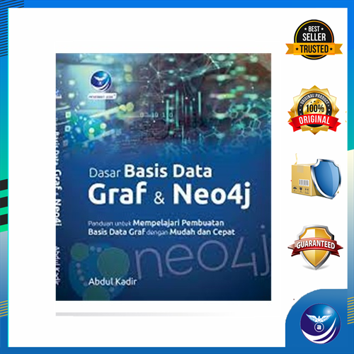 Penerbit Andi - Dasar Basis Data Graf Dan Neo4j, Panduan Untuk Mempelajari Pembuatan Basis Data ...