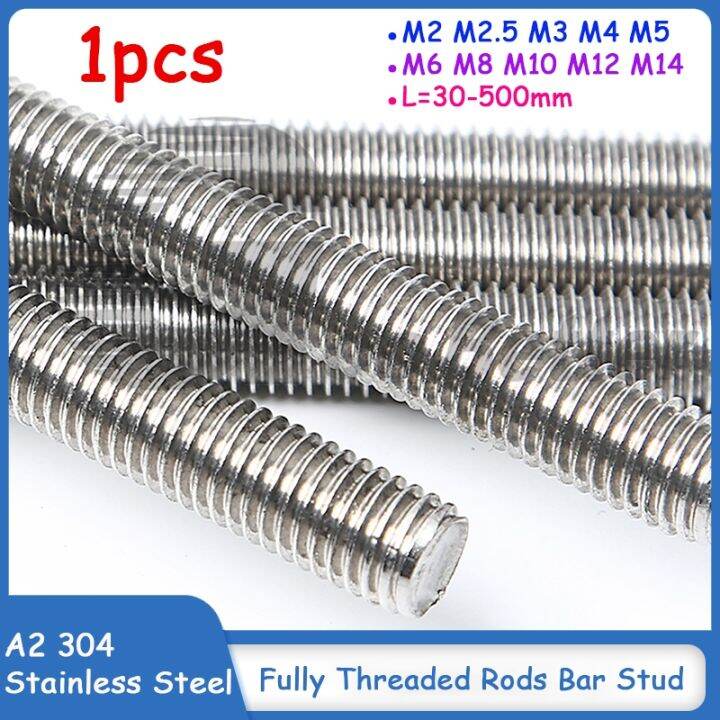 1PCS A2 304 Stainless Steel Fully Threaded Rods Bar Stud M2 M2.5 M3 M4 M5 M6 M8 M10 M12 M14 ...