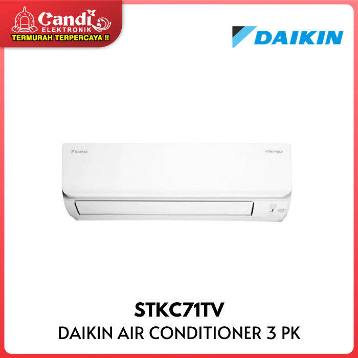 DAIKIN Air Conditioner AC 3 Pk Star Inverter STKC71TV | Lazada Indonesia
