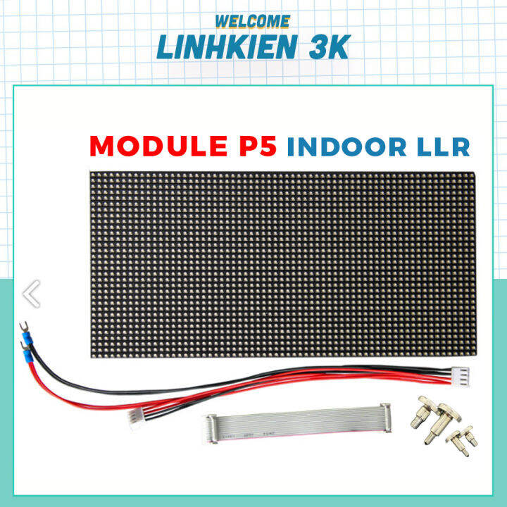 Module led P5 full color Indoor LLR trong nhà, đầy đủ dây kết nối và ốc ...