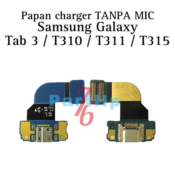 Original Papan Konektor PCB Charger TANPA MIC - Samsung Galaxy Tab 3 ...
