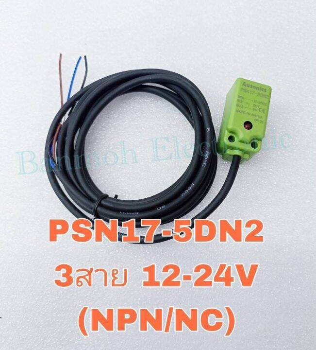 PSN17-5DN2 NPN NC ระยะจับ5MM ไฟ 12-24VDC 3สาย Proximity Sensor Autonics ประเทศไทย รุ่น PSN17 ...