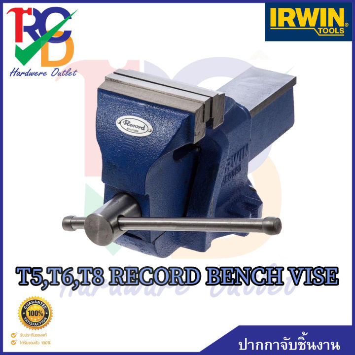 IRWIN ปากกาจับชิ้นงาน T5,T6,T8 RECORD BENCH VISE | Lazada.co.th