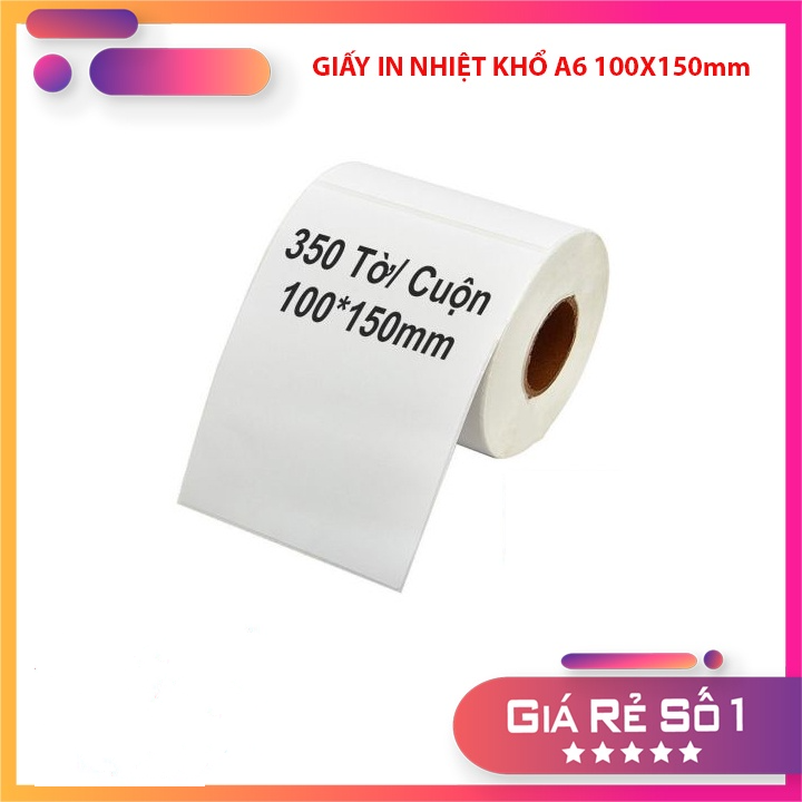 5 Cuộn Giấy In Nhiệt 100x150 Khổ A6 Cuộn 350 Tem Sẵn Lớp Dán | Lazada.vn