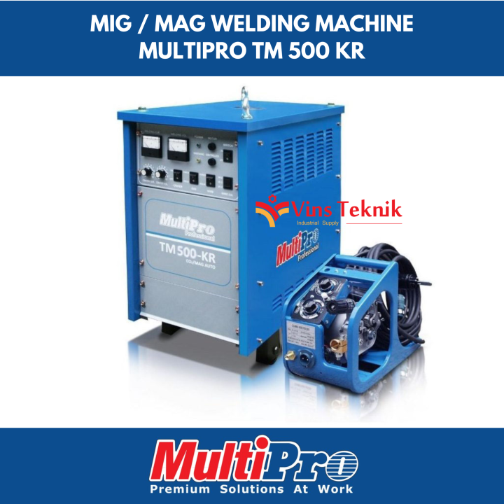 MULTIPRO TM 500 KR Mesin las 500A THYRISTOR TECHNOLOGY TM500 MIG / MAG ...