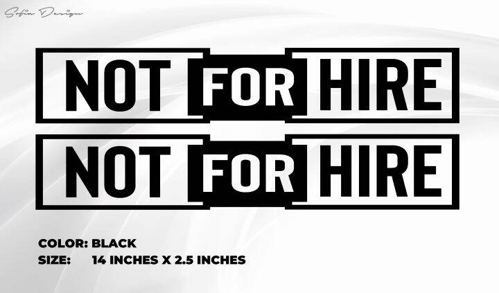 Not For Hire Vinyl Sticker / 2 pcs. / Customized Decals | Lazada PH