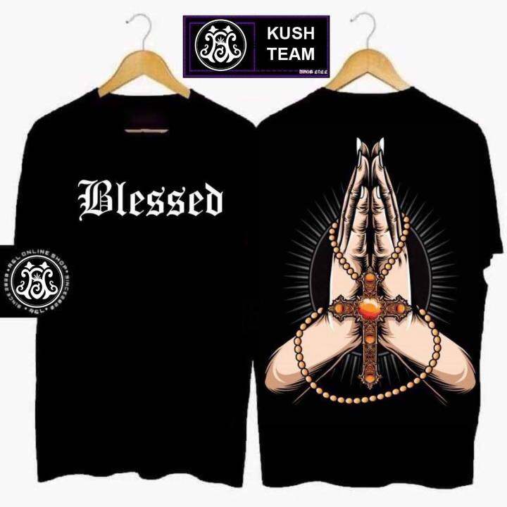 KUSH TEAM CLOTHING - BLESS - V2 - TShirt For Men & Women | Lazada PH