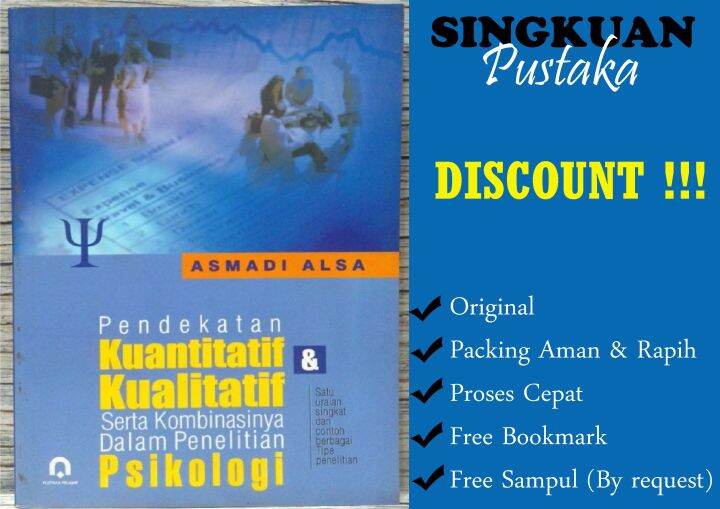 Pendekatan Kuantitatif & Kualitatif Serta Kombinasinya Dalam Penelitian Psikologi - Asmadi Alsa ...