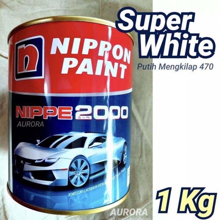 CAT NIPPE 2000 SUPER WHITE 1kg PUTIH MENGKILAP 470 NIPPON PAINT duco ...
