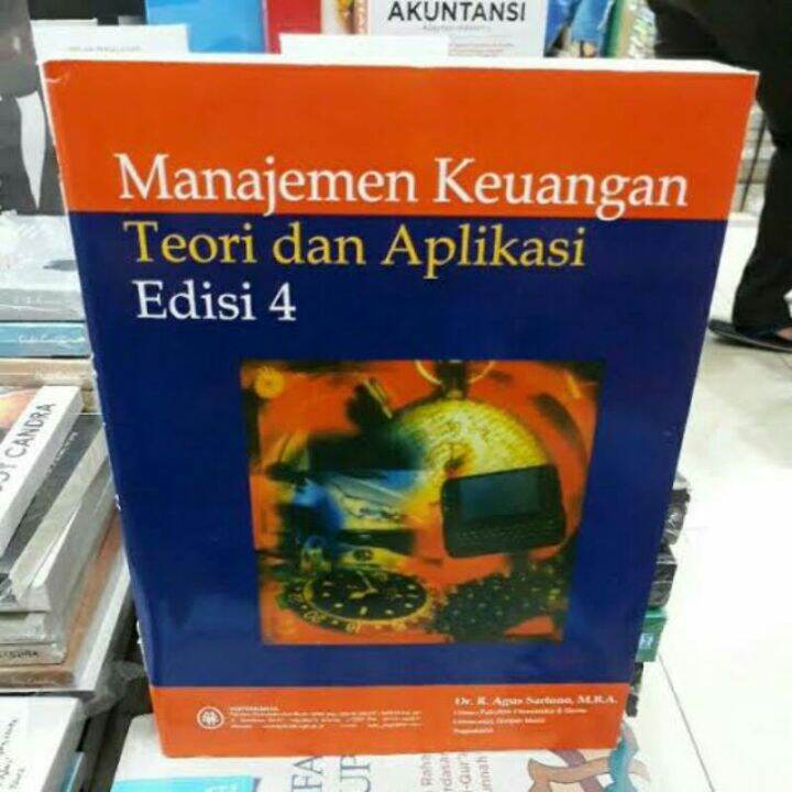 MANAJEMEN KEUANGAN TEORI DAN APLIKASI EDISI 4 - AGUS SARTONO | Lazada Indonesia