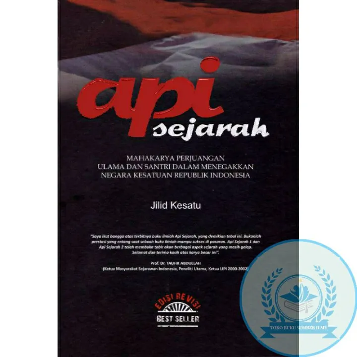 BUKU API SEJARAH JILID 1; MAHAKARYA PERJUANGAN ULAMA DAN SANTRI DALAM ...