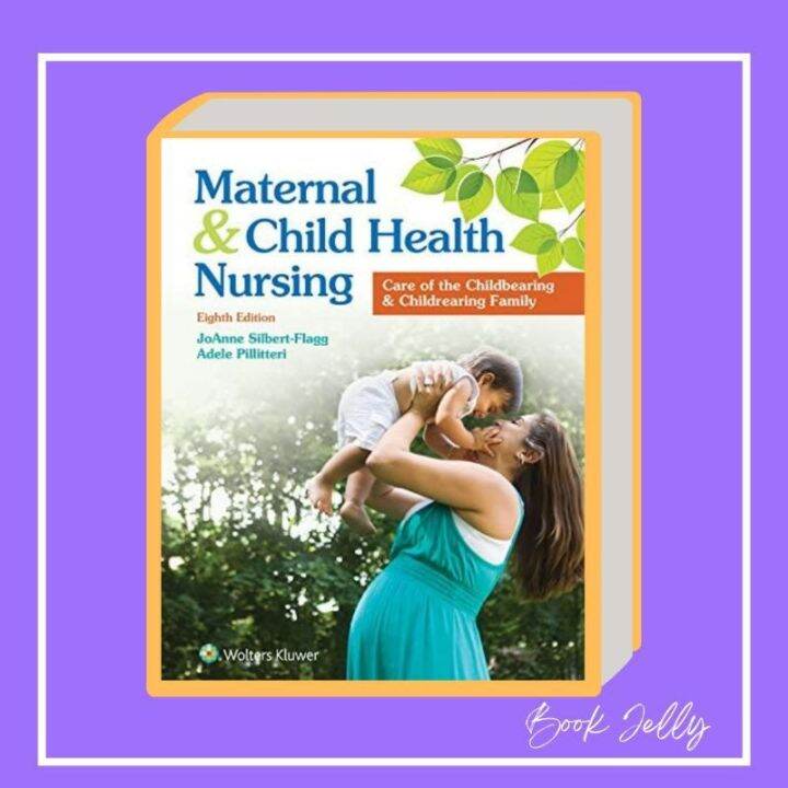 book Maternal and Child Health Nursing Care of the Childbearing and ...