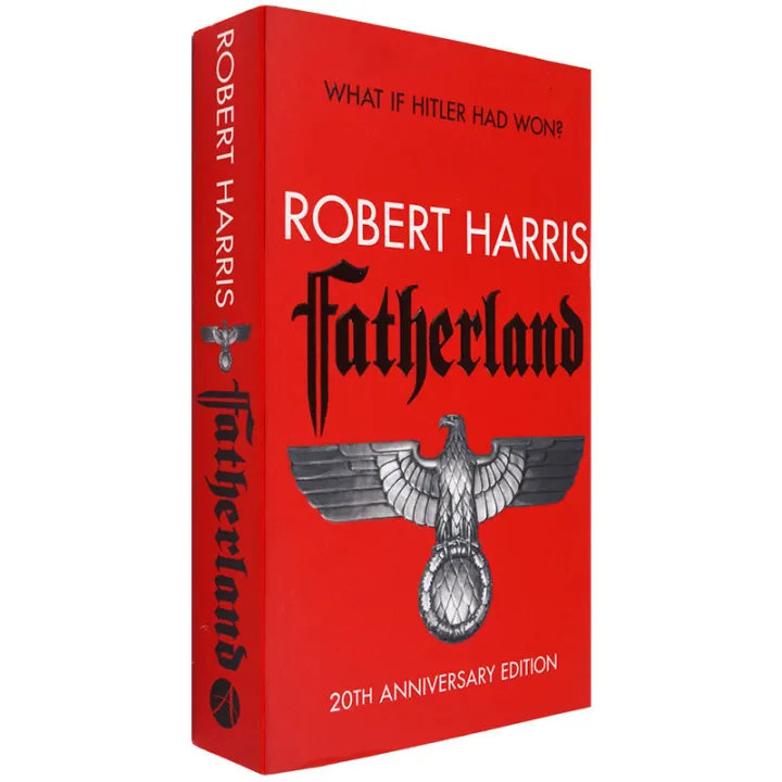 The original English version of the motherland Robert Harris Fatherland ...