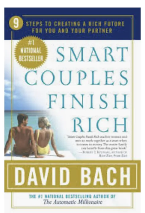 Smart Couples Finish Rich: 9 Steps to Creating a Rich Future for You and Your Partner by David ...