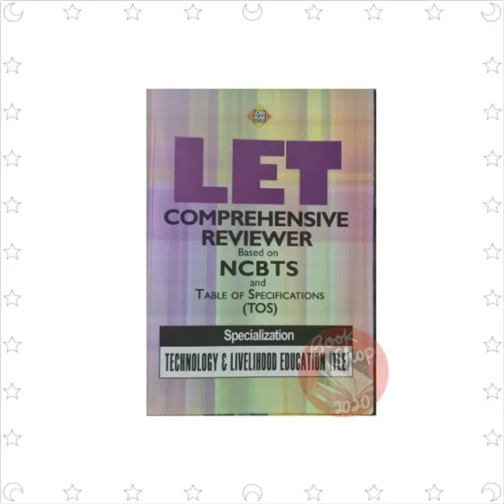 LET Comprehensive Reviewer NCBTS and (TOS)TECNOLOGY LIVELIHOOD ...