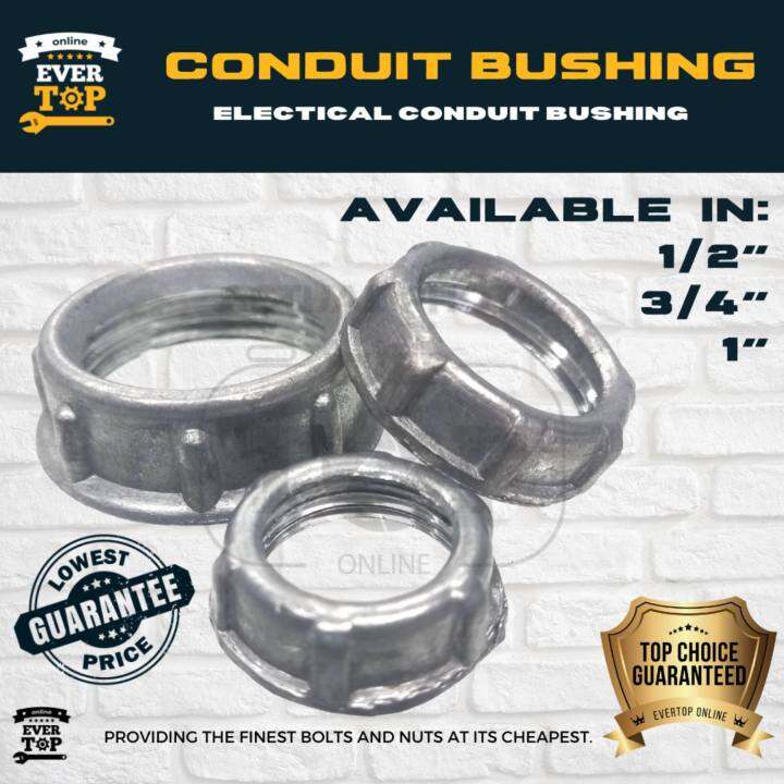 1/2 | 3/4 | 1 | ELECTRIC CONDUIT BUSHING | SOLD PER PC | Lazada PH