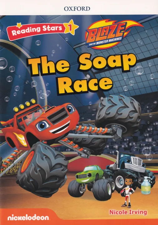 Reading Stars 1 : Blaze and the Monster Machines : The Soap Race (P ...