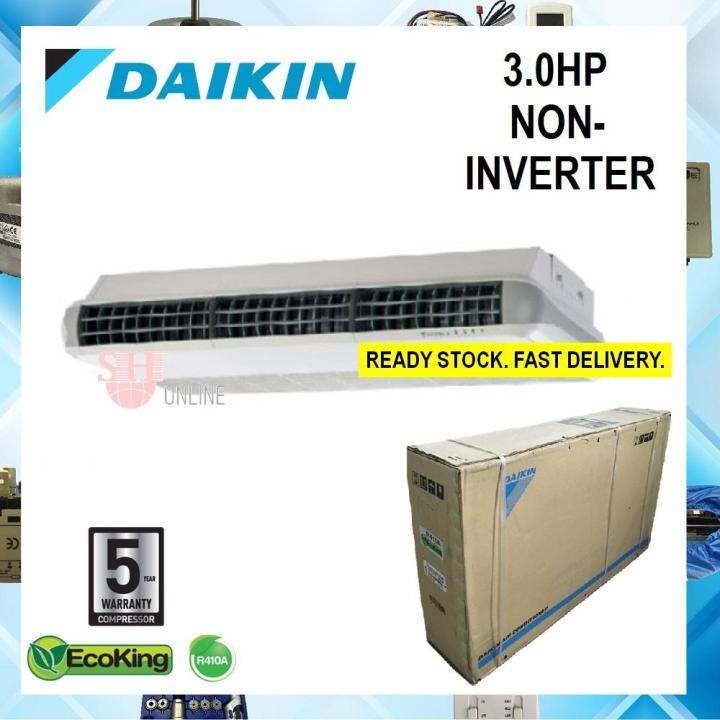DAIKIN 3HP CEILING EXPOSED R410 (FHN30CB/RN28C) | Lazada