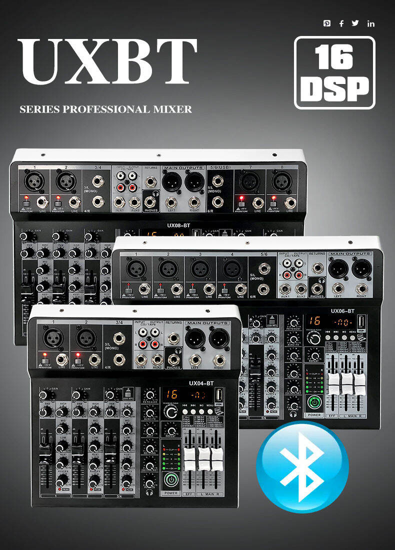 UX04-BT UX06-BT UX08-BT มิกเซอร์ เครื่องเสียง Bluetooth 4 / 6 / 8 ช่อง mixer เครื่องเสียง 16 DSP ...