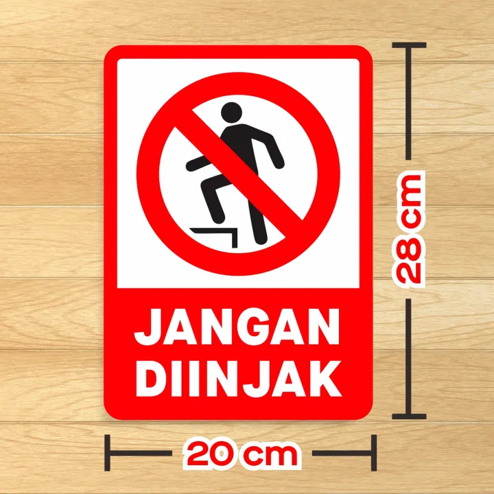 Stiker Label Sign Marka Larangan Sticker Jangan Diinjak 20 x 28 cm ...