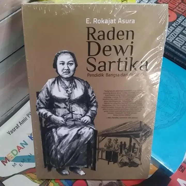 Buku Raden Dewi Sartika - E. Rokajat Asura | Lazada Indonesia