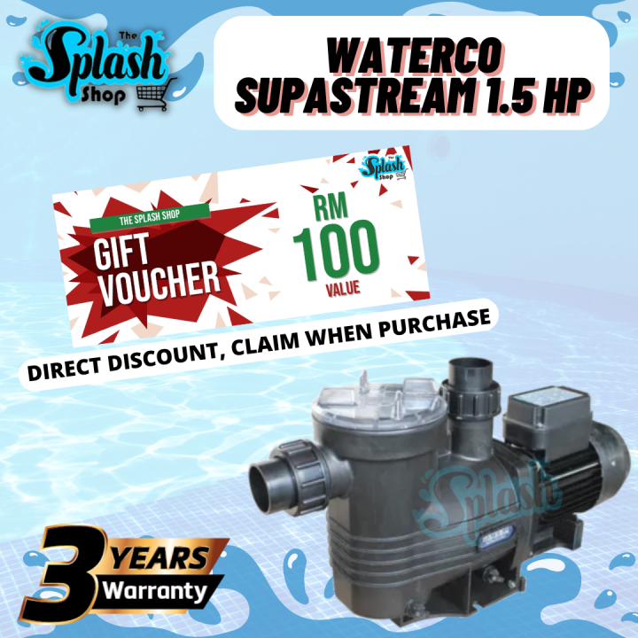 𝐒𝐏𝐋𝐀𝐒𝐇 - [𝐑𝐄𝐀𝐃𝐘 𝐒𝐓𝐎𝐂𝐊] WATERCO SUPASTREAM PUMP (1.5HP) - SINGLE PHASE ...
