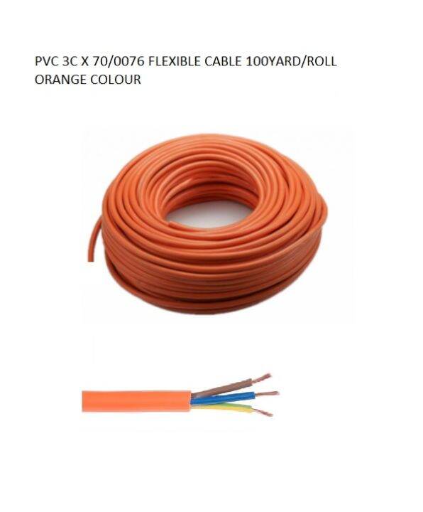 PVC 250/440V 3C X 70/0076 FLEXIBLE CABLE - ORANGE (100YARD/ROLL ...