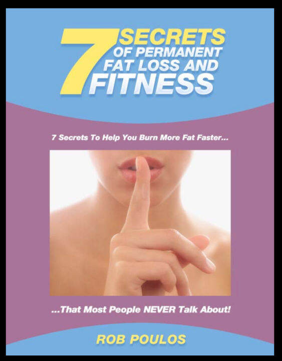 7 Secrets Of Permanent Fat Loss And Fitness by Rob Poulos | Lazada PH