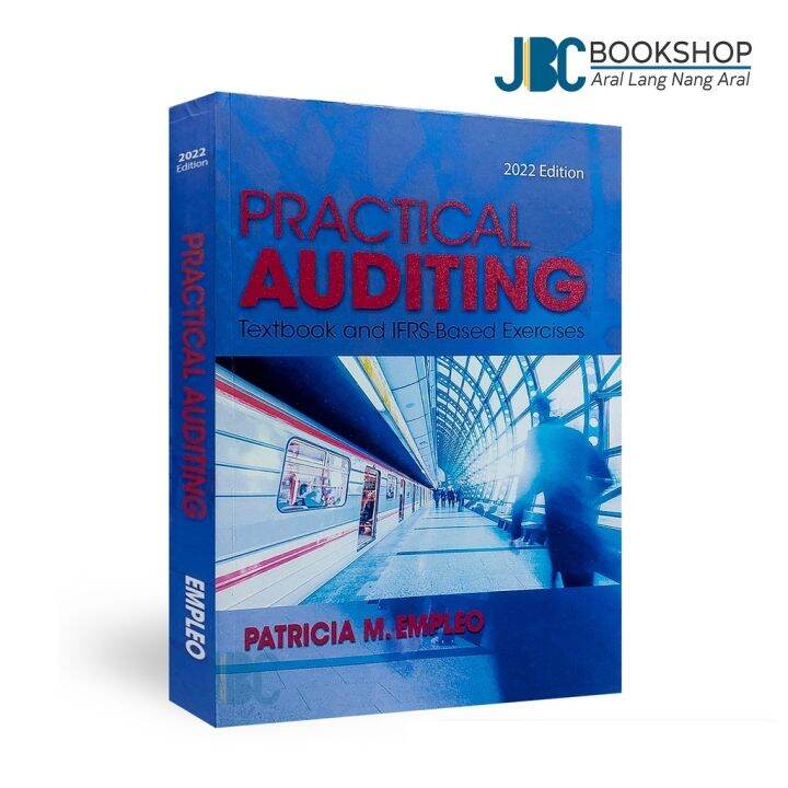 Practical Auditing (Textbook and IFRS-Based Exercises) 2022 Edition by ...