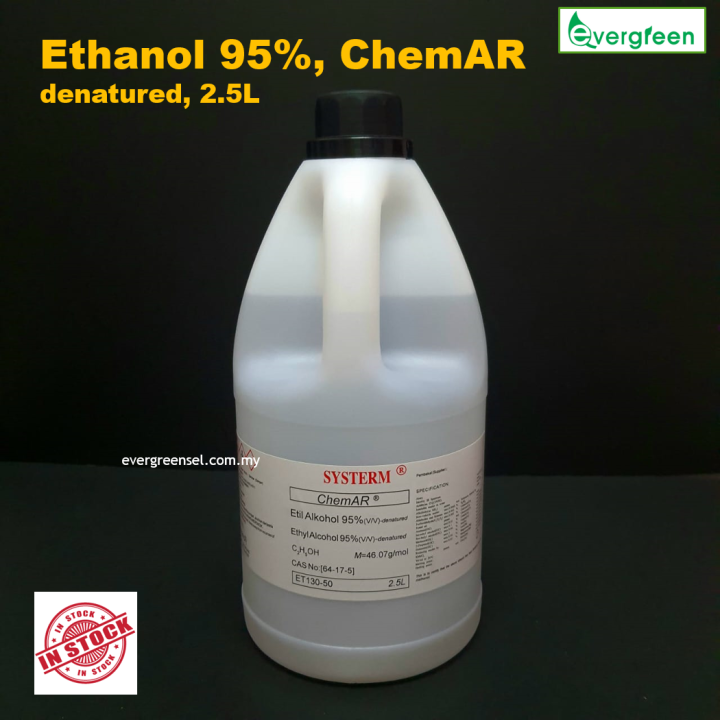 Ethanol 95%, denatured, ChemAR (Alcohol), 2.5L for laboratory use | Lazada